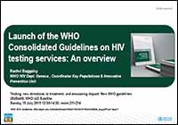 Launch of the WHO Consolidated HIV Testing Services Guidelines ...